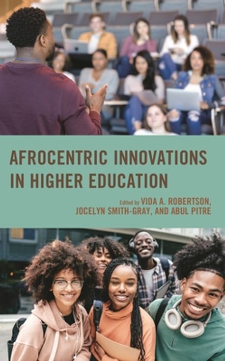 Afrocentric Innovations in Higher Education | Robertson, Vida A. - 교보문고