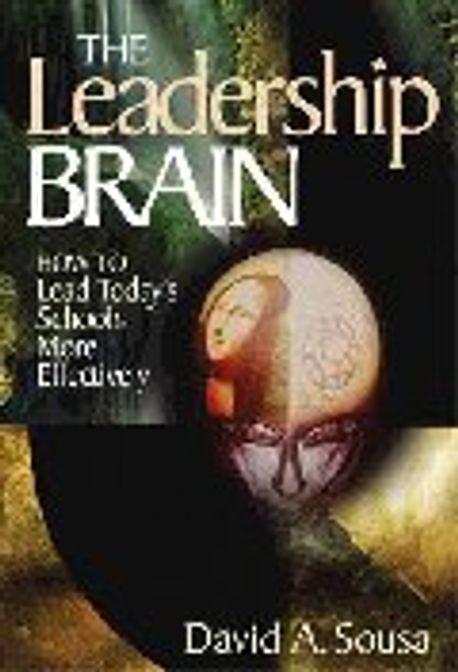 The Leadership Brain | Sousa, David A. - 교보문고