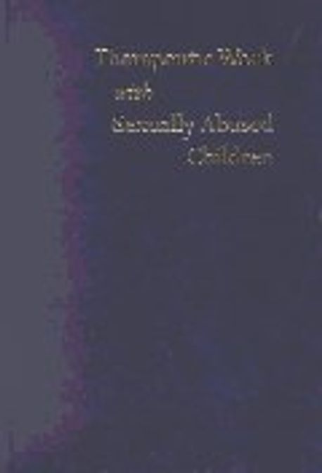 Therapeutic Work with Sexually Abused Children | Wickham, Randall ...