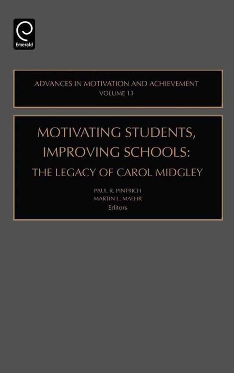 Motivating Students, Improving Schools | Pintrich, Paul R. (EDT)/ Maehr ...