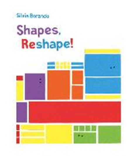 Shapes, Reshape! | Borando, Silvia - 교보문고