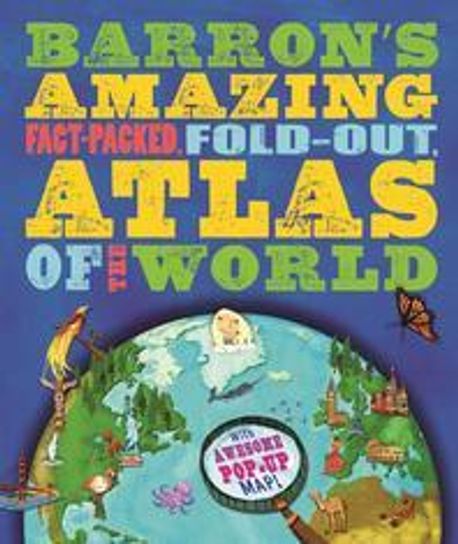Barron's Amazing Fact-Packed, Fold-Out Atlas of the World | Barron's ...