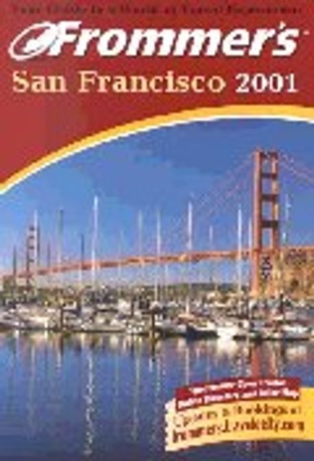 Frommer's San Francisco 2001 | Lenkert, Erika - 교보문고
