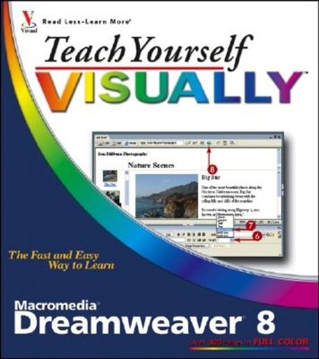 Teach Yourself VISUALLY Macromedia Dreamweaver 8 | Warner, Janine - 교보문고