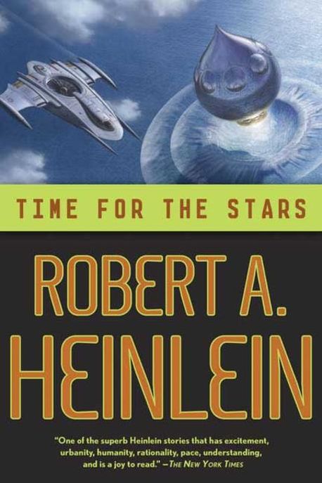 Time for the Stars | Heinlein, Robert A. - 교보문고