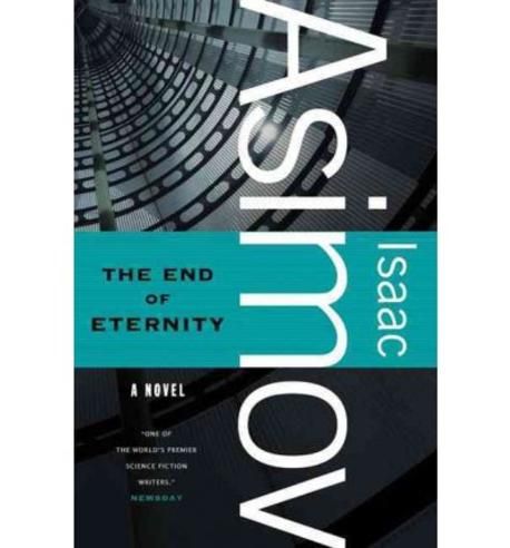 The End of Eternity | Asimov, Isaac - 교보문고