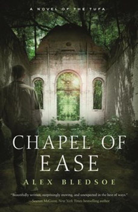 Chapel of Ease | Bledsoe, Alex - 교보문고