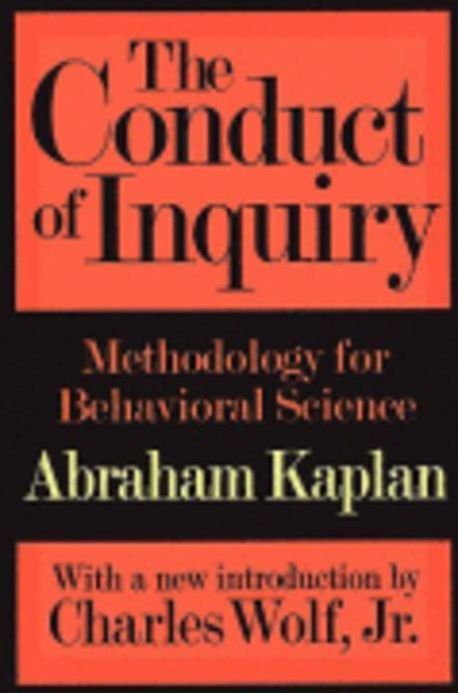 The Conduct of Inquiry | Kaplan, Abraham - 교보문고