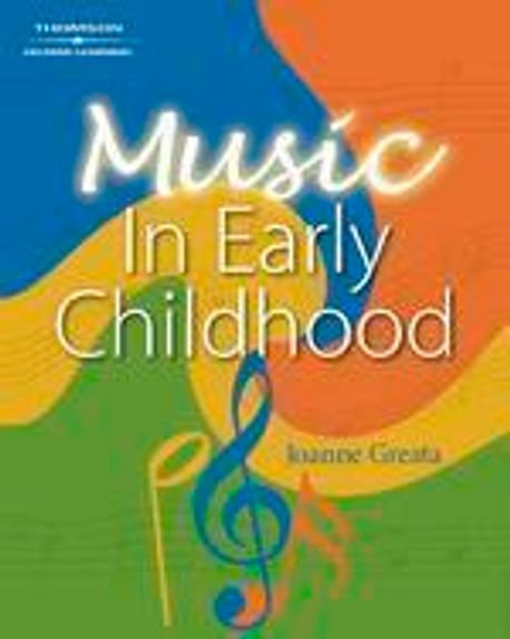 Music in Early Childhood Education | Greata - 교보문고