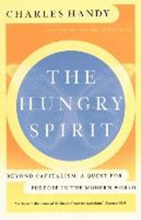 The Hungry Spirit | Handy, Charles - 교보문고