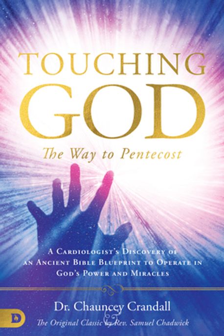 Touching God | Crandall, Chauncey W. - 교보문고