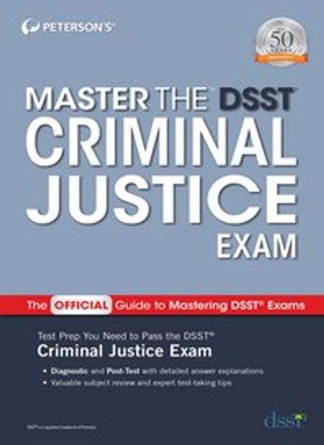 Master the Dsst Criminal Justice Exam | Peterson's - 교보문고