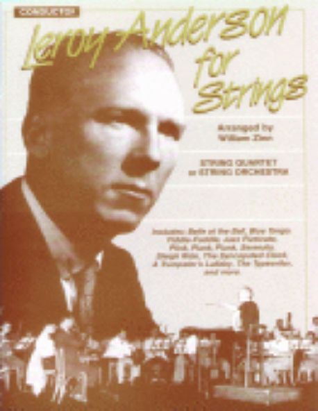 Leroy Anderson for Strings | Anderson, Leroy - 교보문고