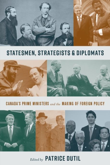 Statesmen, Strategists, and Diplomats | Dutil, Patrice - 교보문고