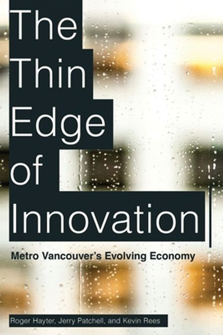 The Thin Edge of Innovation | Roger Hayter - 교보문고