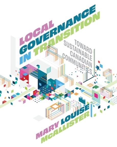 Local Governance in Transition | McAllister, Mary Louise - 교보문고