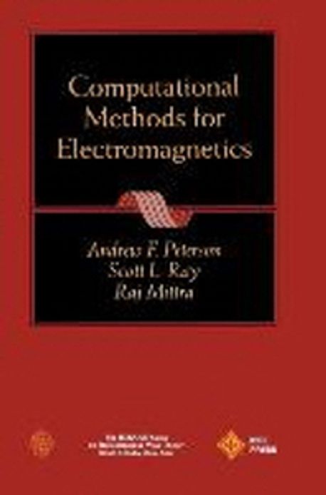 Computational Methods for Electromagnetics | Peterson, Andrew F./ Ray, Scot - 교보문고