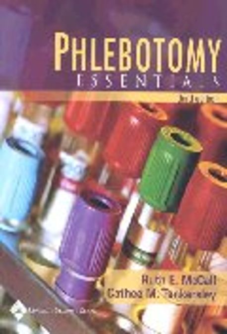 Phlebotomy Essentials 3/e. | McCall, Ruth E.,Bs,Mt (Ascp)/ Tankersley ...
