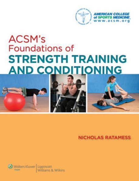Acsm's Foundations of Strength Training and Conditioning | American ...