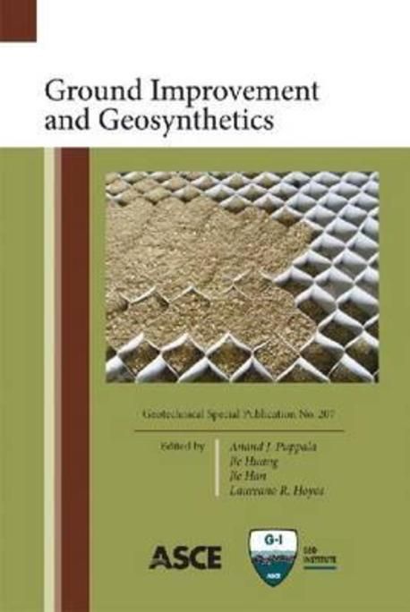 Ground Improvement and Geosynthetics | Puppala, Anand (EDT)/ Huang, Jie (EDT)/ Han, Jie ( - 교보문고