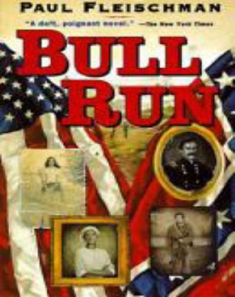 Bull Run | Fleischman, Paul - 교보문고