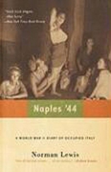 Naples '44 | Norman Lewis - 교보문고
