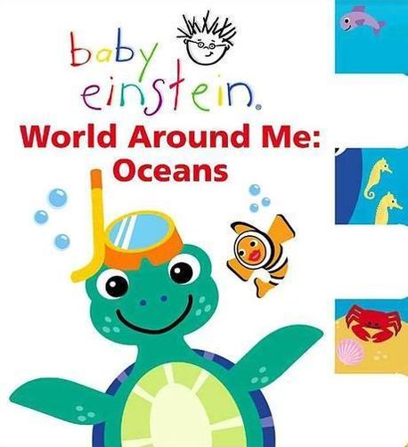 World Around Me Ocean (Baby Einstein) (Board book) | Aigner-Clark ...