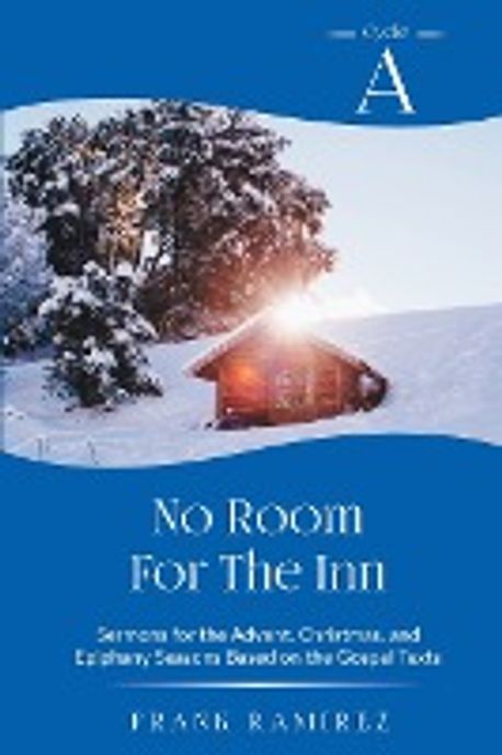 No Room For The Inn | Ramirez, Frank - 교보문고