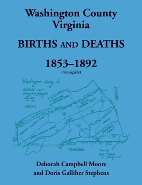 Washington County, Virginia Births and Deaths, 1853-1892 (incomplete ...