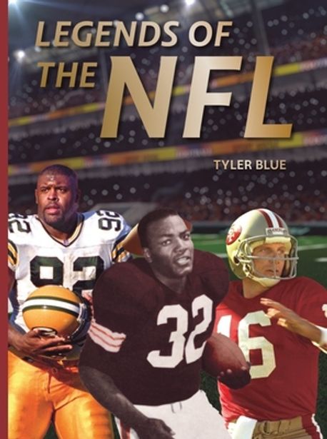 Legends of the NFL | Blue, Tyler - 교보문고