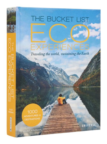 The Bucket List Eco Experiences | Kinsman, Juliet - 교보문고