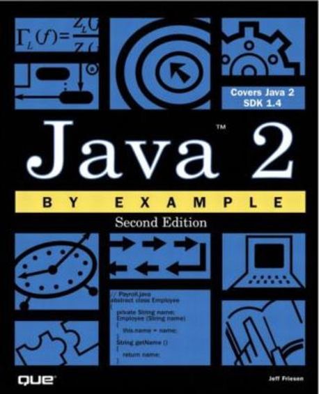 Java 2 by Example | Friesen, Jeff - 교보문고