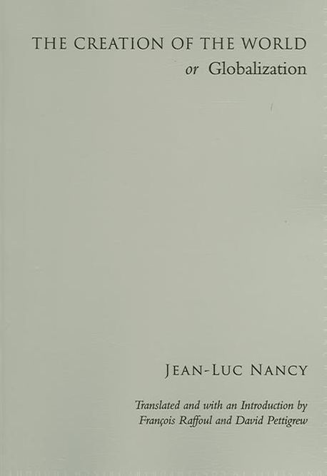 Creation of the World or Globalization | Nancy, Jean-Luc/ Raffoul ...