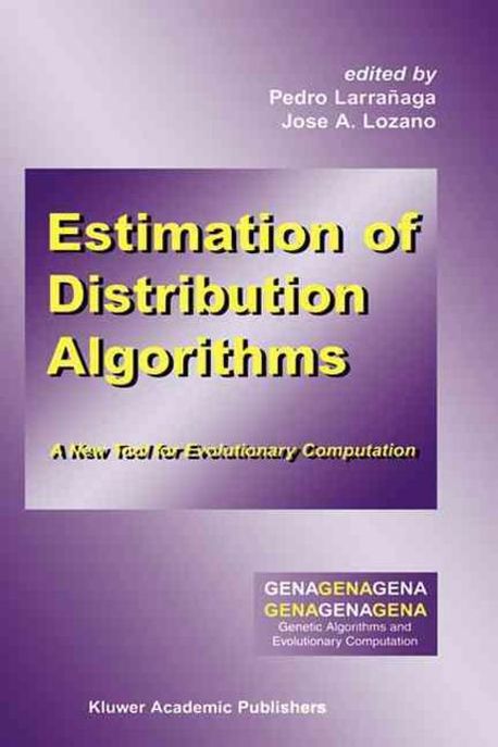 Estimation of Distribution Algorithms | Larranaga, Pedro - 교보문고