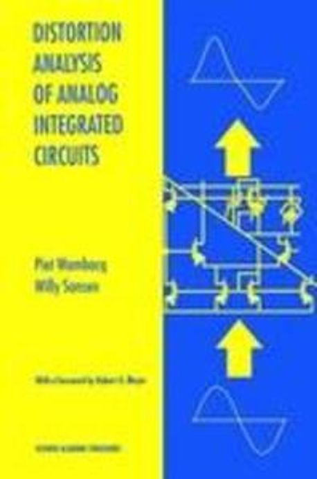 Distortion Analysis of Analog Integrated Circuits | Wambacq, Piet/ Sansen, Willy M - 교보문고