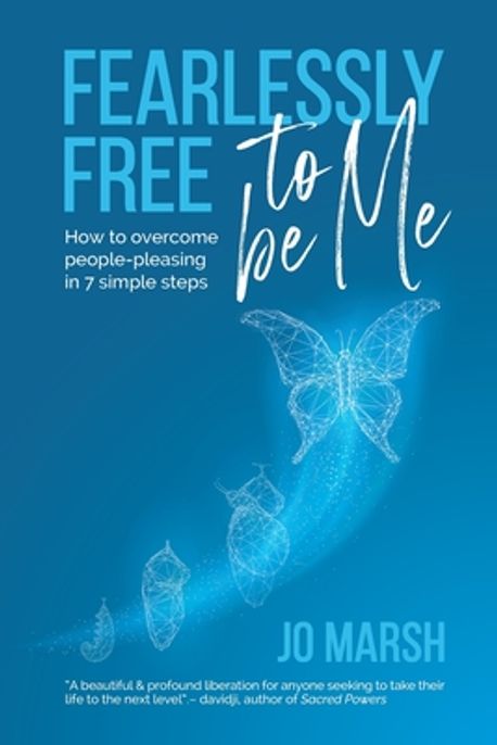 Fearlessly Free to be Me | Marsh, Jo - 교보문고