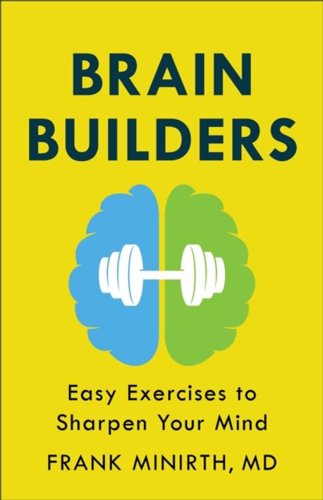 Brain Builders | Frank Md Minirth - 교보문고