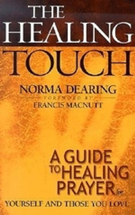 The Healing Touch | Dearing, Norma - 교보문고