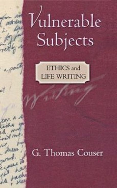 Vulnerable Subjects | Couser, G. Thomas - 교보문고