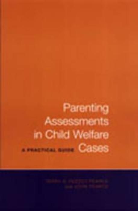 Parenting Assessments In Child Welfare Cases | Pezzot-Pearce, Terry D ...