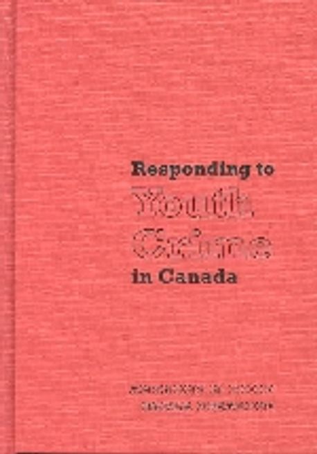 Responding to Youth Crime in Canada | Doob, Anthony N. - 교보문고