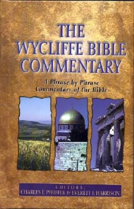 Wycliffe Bible Commentary | Pfeiffer, C.F. - 교보문고