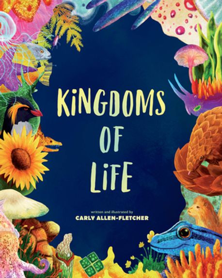 Kingdoms of Life | Allen-Fletcher, Carly - 교보문고