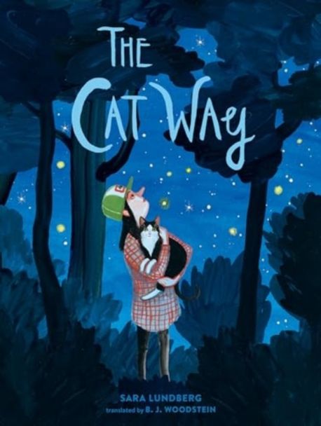 The Cat Way | Lundberg, Sara - 교보문고