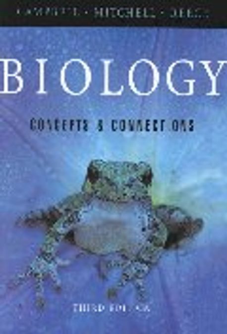 Biology : Concepts & Connections | Campbell, Neil A. - 교보문고