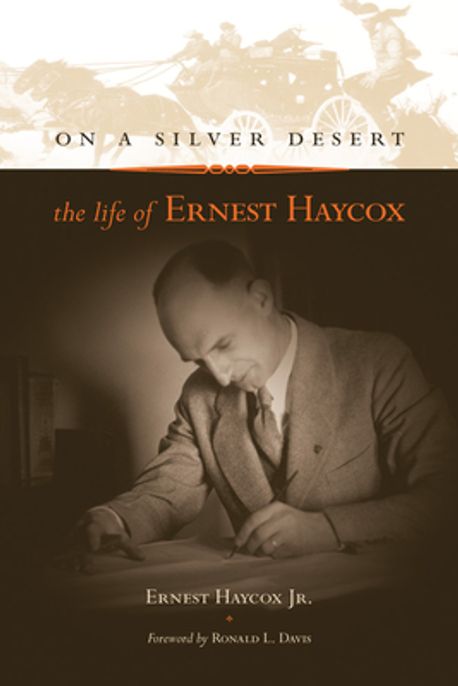 On a Silver Desert | Ernest Haycox - 교보문고