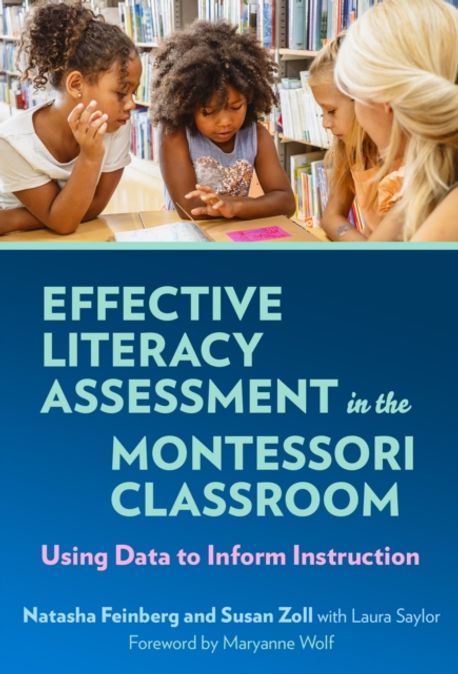 Effective Literacy Assessment in the Montessori Classroom | Feinberg ...