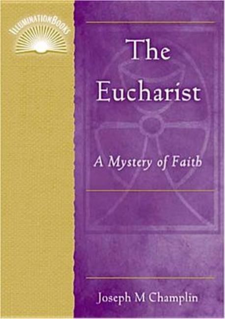 The Eucharist | Champlin, Joseph M. - 교보문고