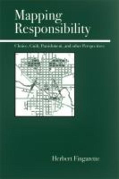 Mapping Responsibility | Fingarette, Herbert - 교보문고