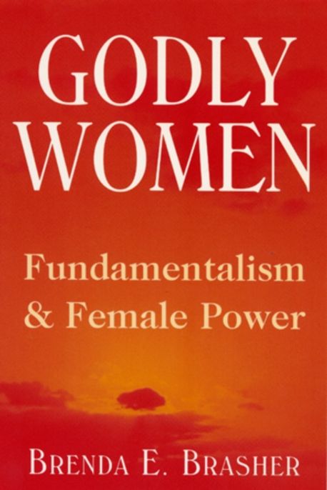 Godly Women | Brasher, Brenda E. - 교보문고